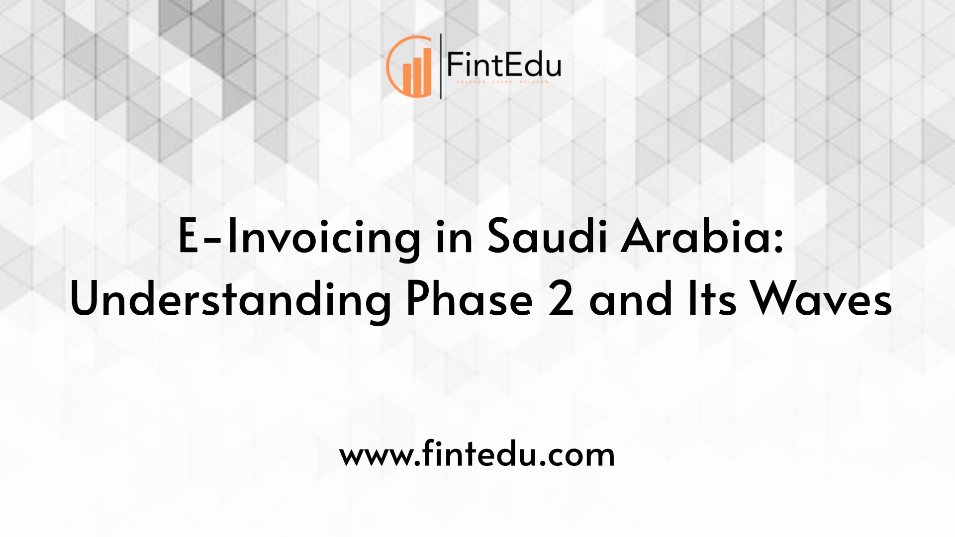 Fintedu: FintEdu Admin: E-Invoicing in Saudi Arabia: Understanding ... Fintedu: FintEdu Admin: E-Invoicing in Saudi Arabia: Understanding ...